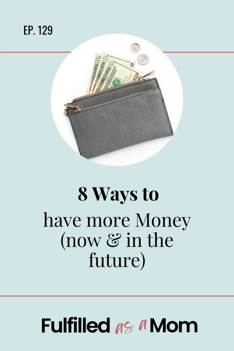 8 Ways to Have MORE Money (Now & in the Future) | tracybingaman.com