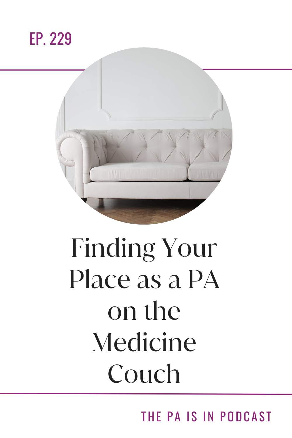 Finding Your Place as a PA on the Medicine Couch | tracybingaman.com